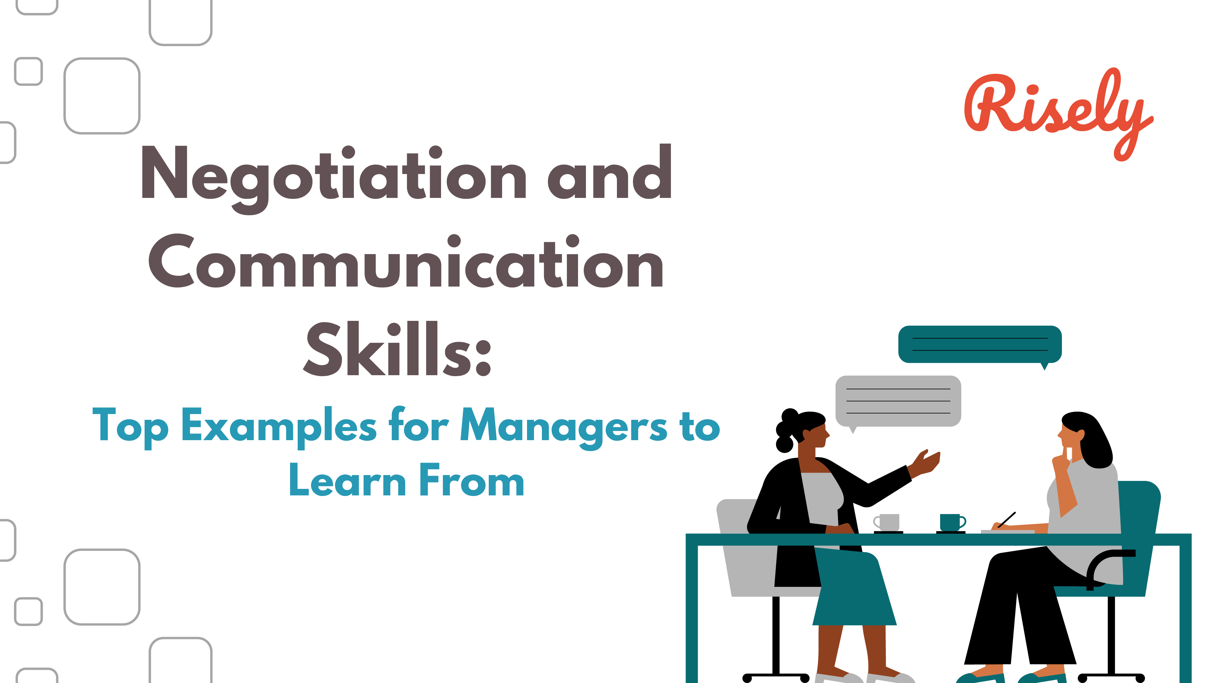 Negotiation and Communication Skills: Top Examples for Managers to ...